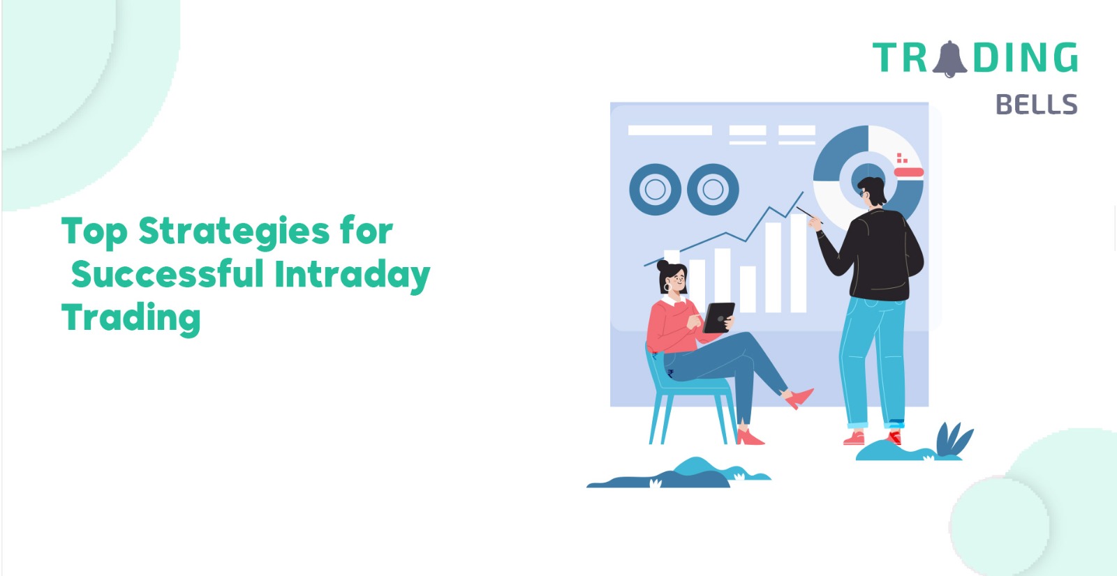 Top Strategies for Successful Intraday Trading